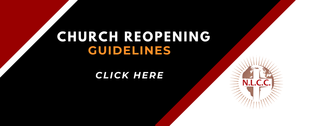 CHURCH BANNERS – Reopening Guidelines – N.L.C.C